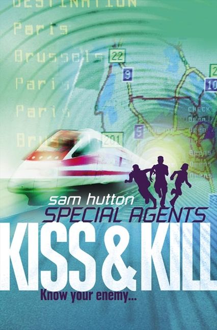 Kiss and Kill (Special Agents, Book 4) - Sam Hutton - Paperback