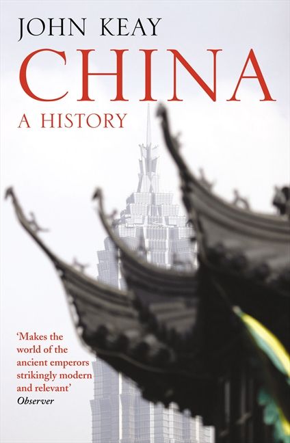 China: A History - John Keay - eBook