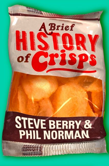 A Brief History of Crisps - Steve Berry - eBook