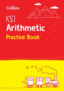 KS1 Maths Arithmetic Practice Book: Ideal for use at home (Collins KS1 ...