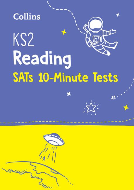 KS2 English Reading SATs 10-Minute Tests: for the 2026 tests (Collins ...