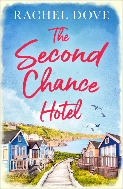 The Second Chance Hotel - Rachel Dove - eBook