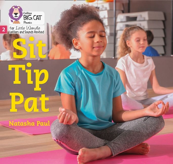 Sit Tip Pat: Phase 2 Set 1 (Big Cat Phonics for Little Wandle Letters ...