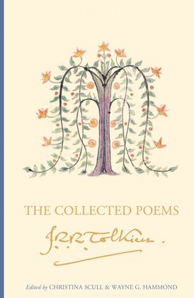 The Collected Poems of J. R. R. Tolkien - J. R. R. Tolkien - eBook