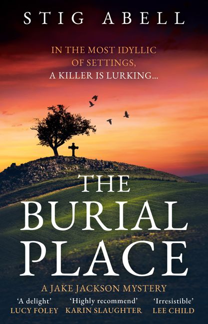 The Burial Place (Jake Jackson, Book 3) - Stig Abell - Paperback