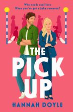The Pick Up - Hannah Doyle - eBook
