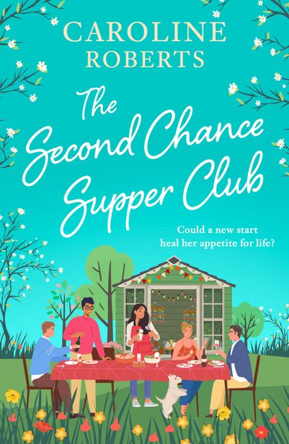 The Second Chance Supper Club (The Second Chance Supper Club, Book 1 ...
