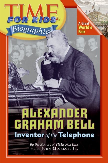 Time For Kids: Alexander Graham Bell - Editors of TIME For Kids - Paperback