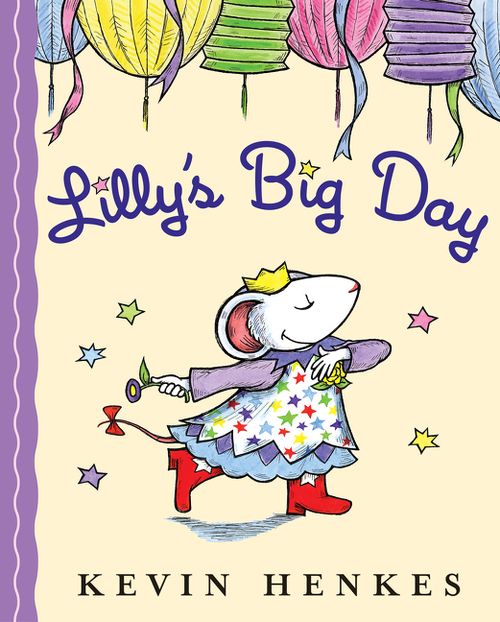 Lilly's Big Day - Kevin Henkes - Hardcover