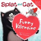 Splat the Cat: Funny Valentine - Rob Scotton - Paperback