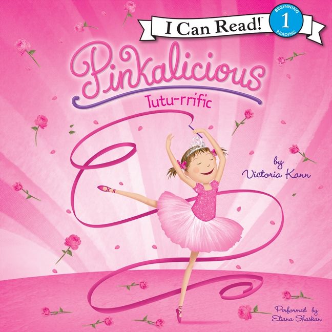 Pinkalicious: Tutu-rrific - Victoria Kann - Digital Audiobook