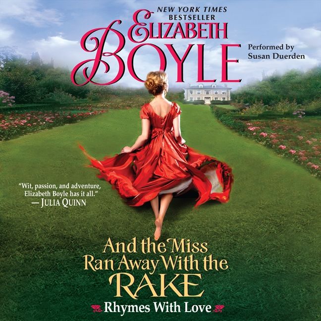 And the Miss Ran Away With the Rake - Elizabeth Boyle - Downloadable ...