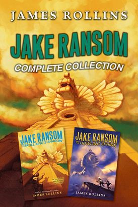 Jake Ransom Complete Collection - James Rollins - eBook