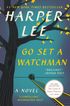 Go Set a Watchman - Harper Lee