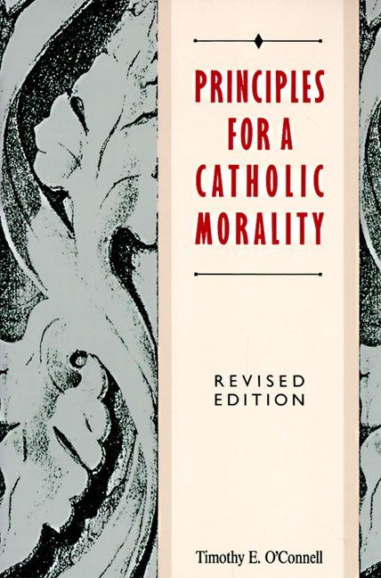 Principles for a Catholic Morality - Timothy E. O'Connell - Paperback