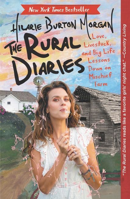 The Rural Diaries - Hilarie Burton - Paperback