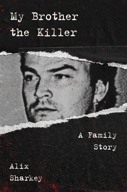 My Brother the Killer - Alix Sharkey - eBook