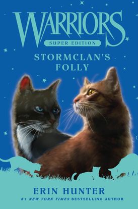 Warriors Super Edition: StormClan's Folly - Erin Hunter - eBook