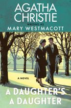 A Daughter’s a Daughter - Agatha Christie - Paperback