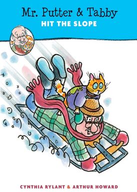 Mr. Putter & Tabby Hit the Slope - Cynthia Rylant - Hardcover