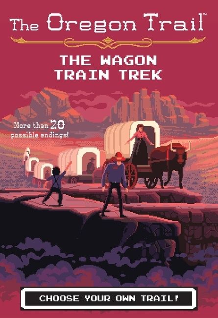 The Oregon Trail: The Wagon Train Trek - Jesse Wiley - eBook