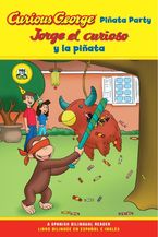 Curious George Pinata Party/Jorge el curioso y la pinata - H. A. Rey ...