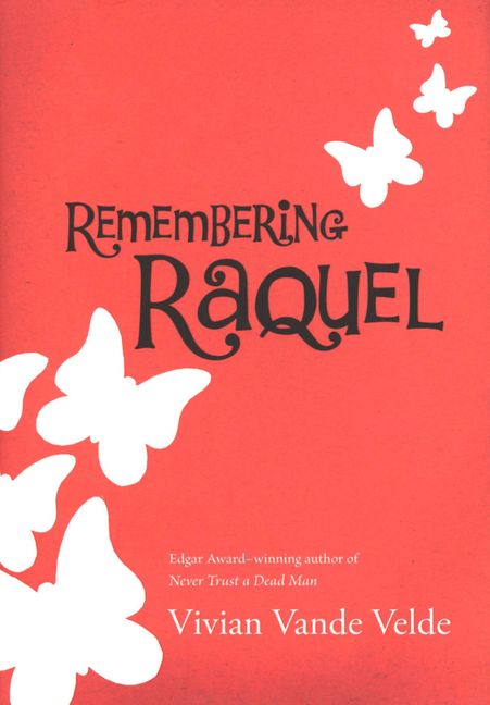 Remembering Raquel - Vivian Vande Velde - eBook