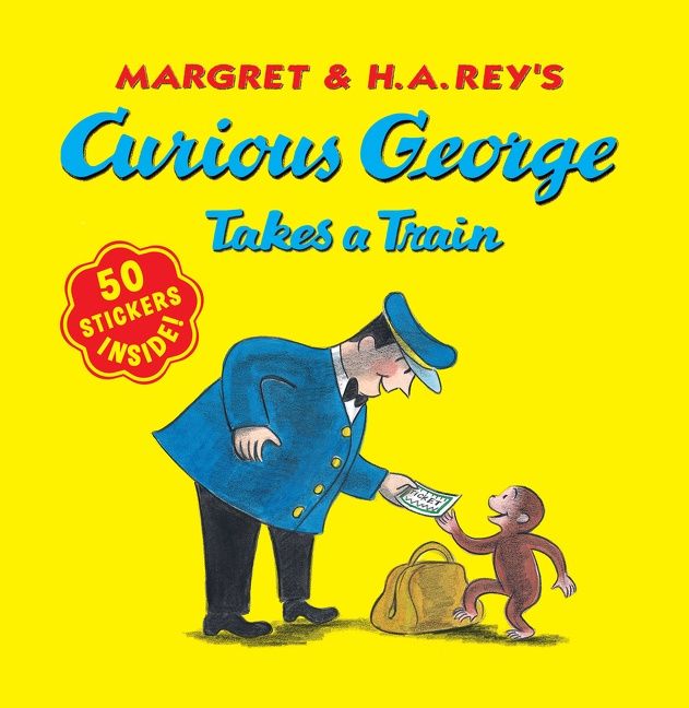 Curious George Takes a Train with Stickers - H. A. Rey - Paperback