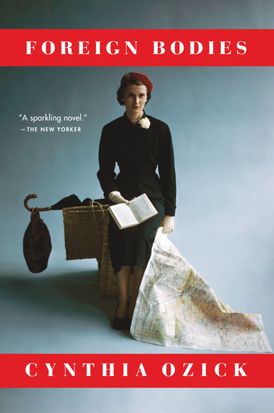 Foreign Bodies - Cynthia Ozick - Paperback