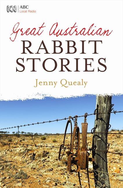 Great Australian Rabbit Stories - Jenny Quealy - eBook