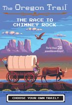 The Oregon Trail: The Race to Chimney Rock - Jesse Wiley - Paperback
