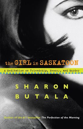 The Girl In Saskatoon - Sharon Butala - eBook
