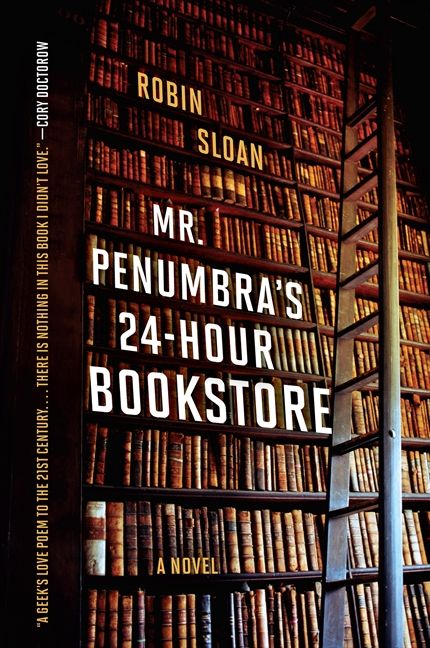 Mr. Penumbra's 24-Hour Bookstore - Robin Sloan - eBook