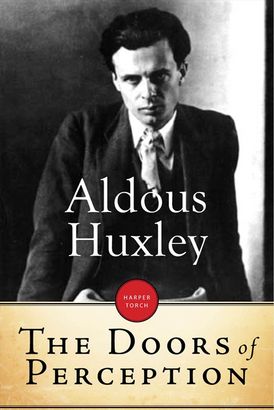The Doors Of Perception - Aldous Huxley - eBook