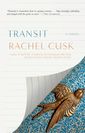Transit - Rachel Cusk - Hardcover