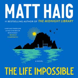 The Life Impossible - Matt Haig - Downloadable audio file