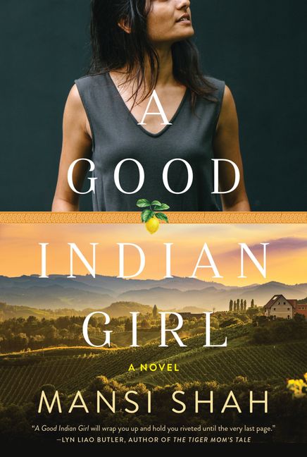 A Good Indian Girl - Mansi Shah - eBook