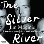 The Silver River - Jim Moginie - Downloadable audio file