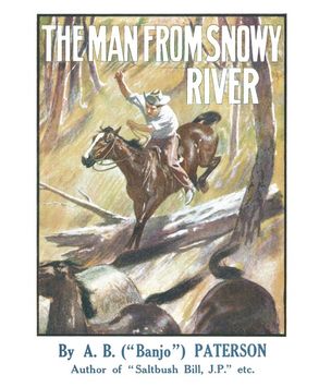 The Man From Snowy River and Other Verses | Harper Collins Australia ...