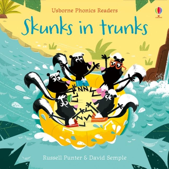 Phonics Readers: Skunks in Trunks - Russell Punter - Paperback