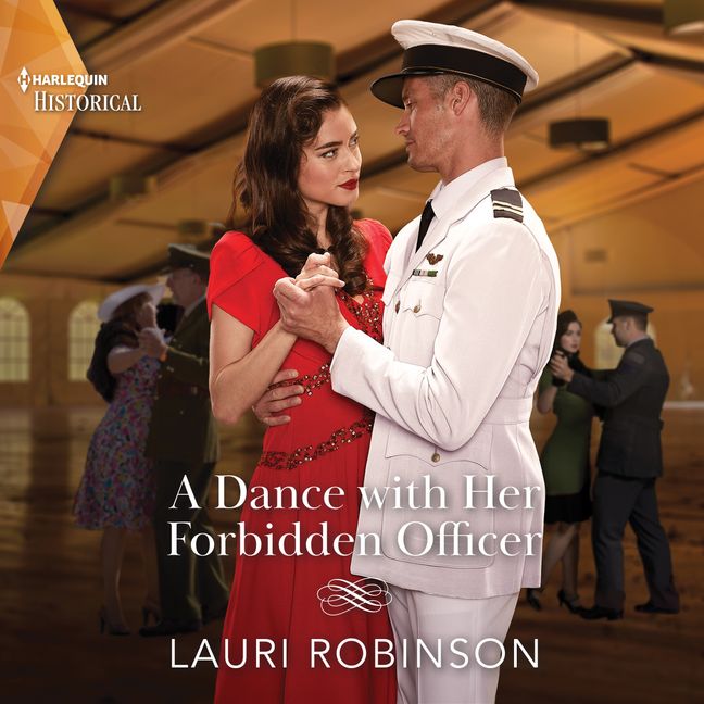 A Dance with Her Forbidden Officer - Lauri Robinson - Downloadable audio file