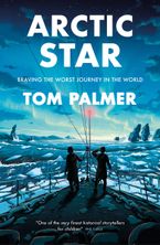 Arctic Star - Tom Palmer - Paperback