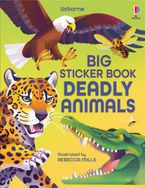 Big Sticker Book of Deadly Animals - Alice James - Paperback