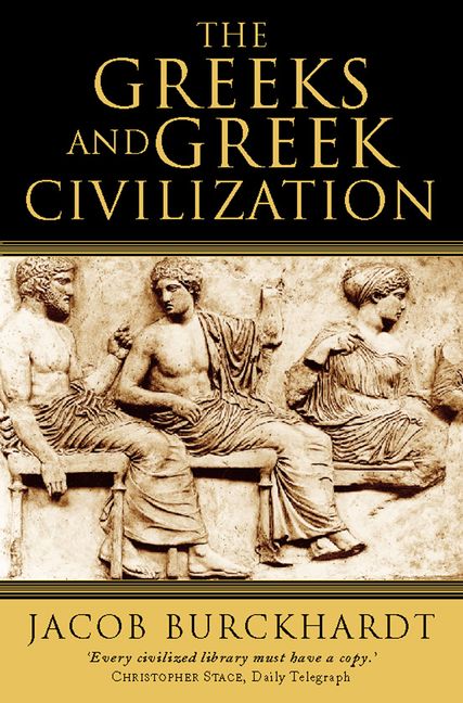 The Greeks and Greek Civilization :HarperCollins Australia