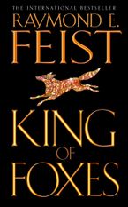 King Of Foxes - Raymond E Feist - Paperback