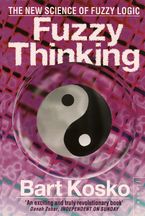 Fuzzy Thinking - Bart Kosko - Paperback