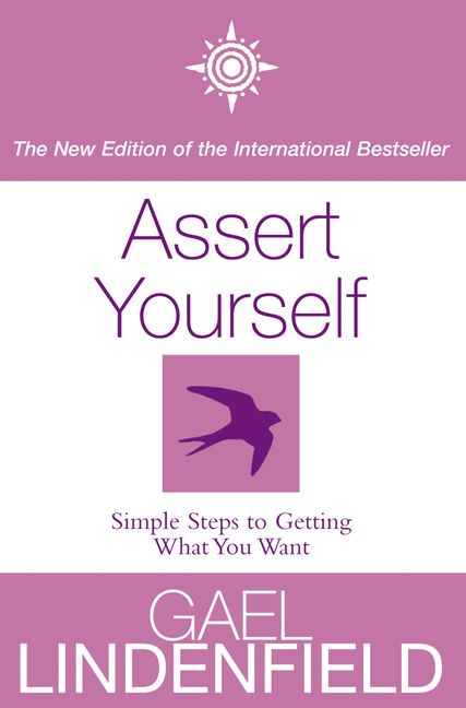 Assert Yourself - Gael Lindenfield - Paperback