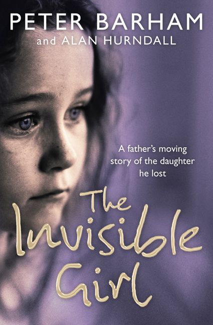 The Invisible Girl :HarperCollins Australia
