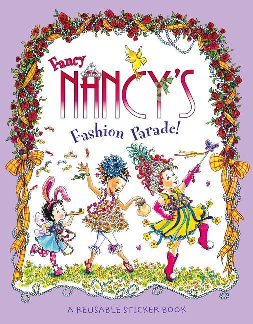 Fancy Nancy's Fashion Parade: Sticker Book - J O'Connor - Paperback