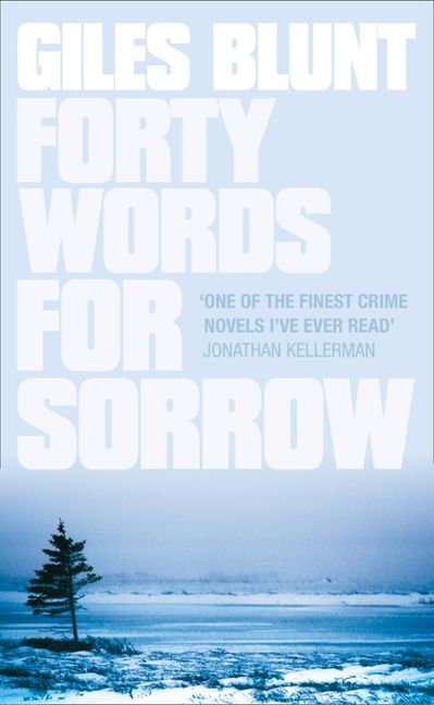 Forty Words for Sorrow - Giles Blunt - eBook